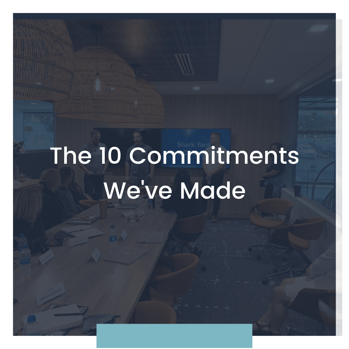 The 10 Commitments We’ve Made – Justin Ricklefs